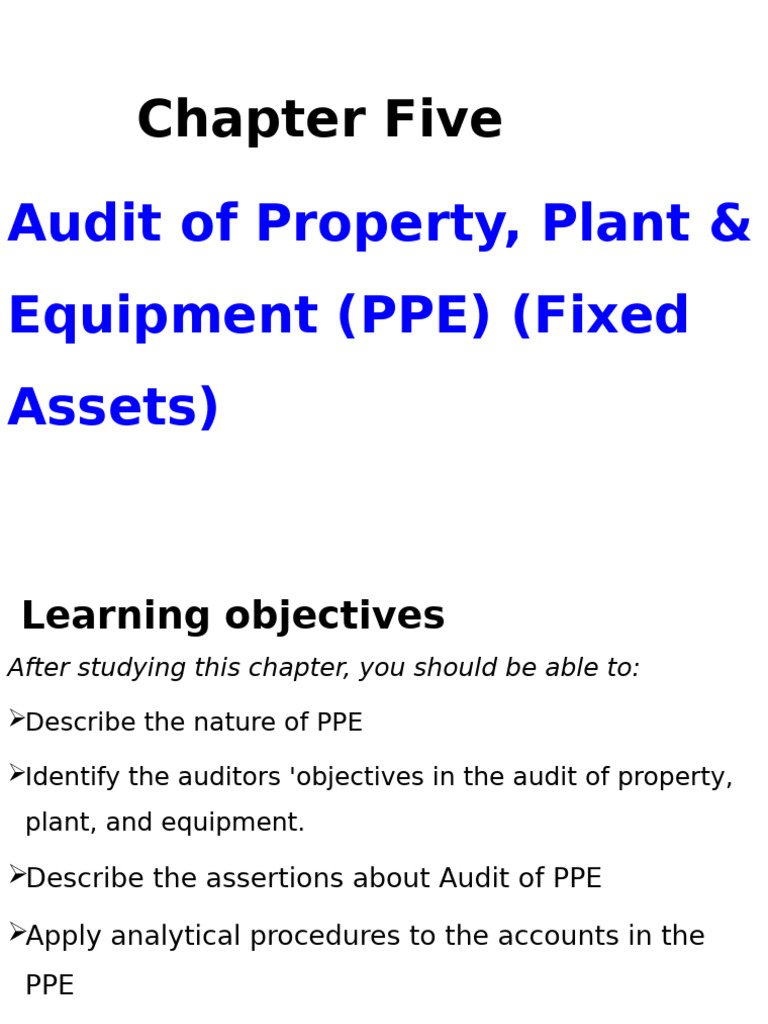 Chapter Five Audit of Fixed Assets PPT 2022 5 (Best) | PDF | Depreciation | Audit