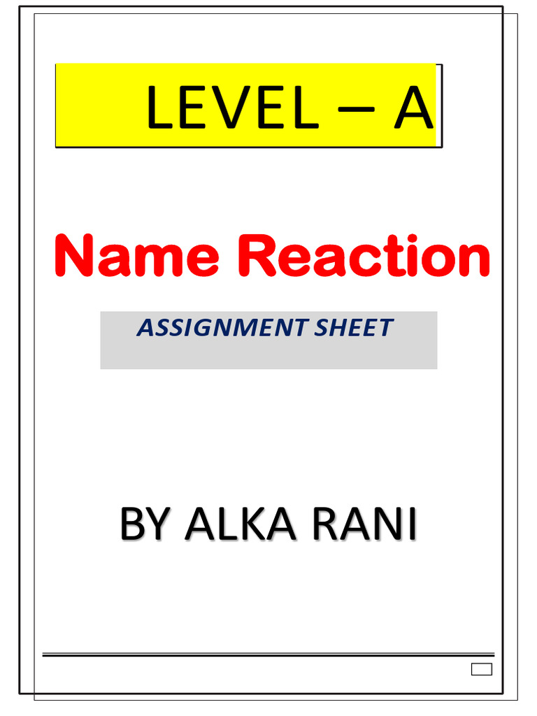 Name Reaction Assignments 1678387762432 | PDF | Chemistry | Chemical Reactions