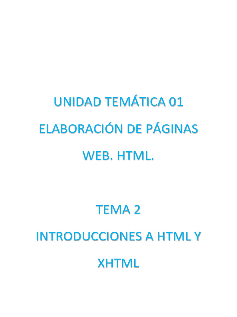 UT1_T2_INTRODUCCIONES_HTML_Y_XHTML | PDF | HTML | Red mundial