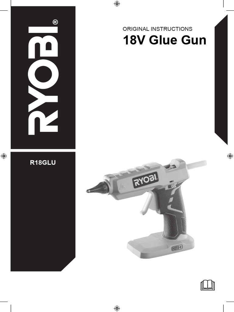 Ryobi 18v Hot Melt Glue Gun [R18GLU] - Manual | PDF | Adhesive | Recycling