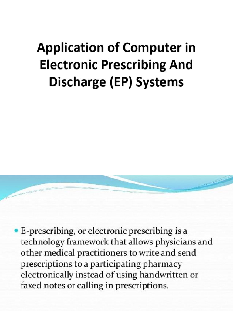 Application of Computer in Electronic Prescribing and Discharge (EP ...