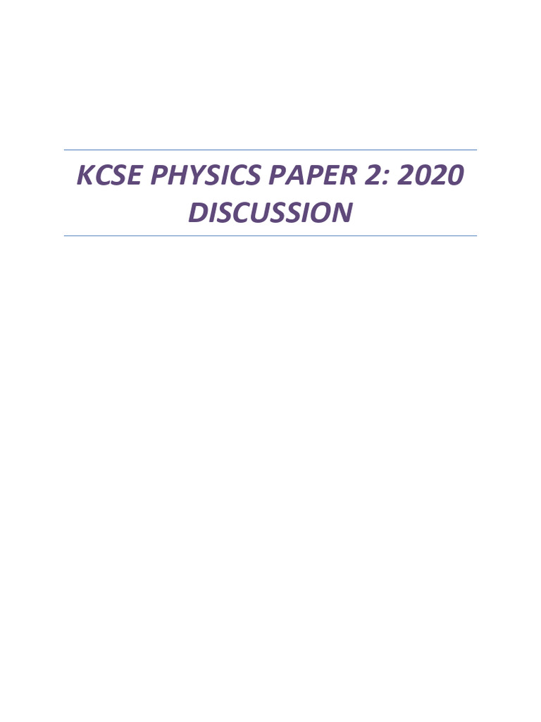 16_27112022_113905 KCSE PHYSICS PAPER 2_2020 | PDF | Waves | P–N Junction