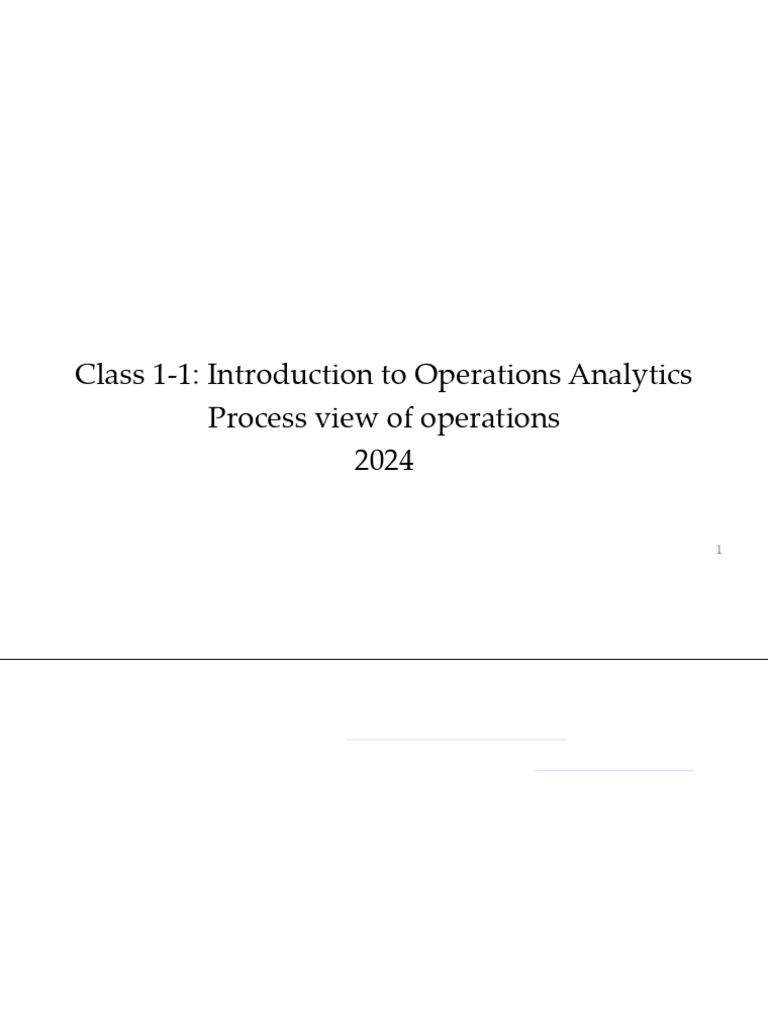 MSBA7004 2024 - Class 1 - Intro To Operations Analytics - Afterclass | PDF | Operations ...