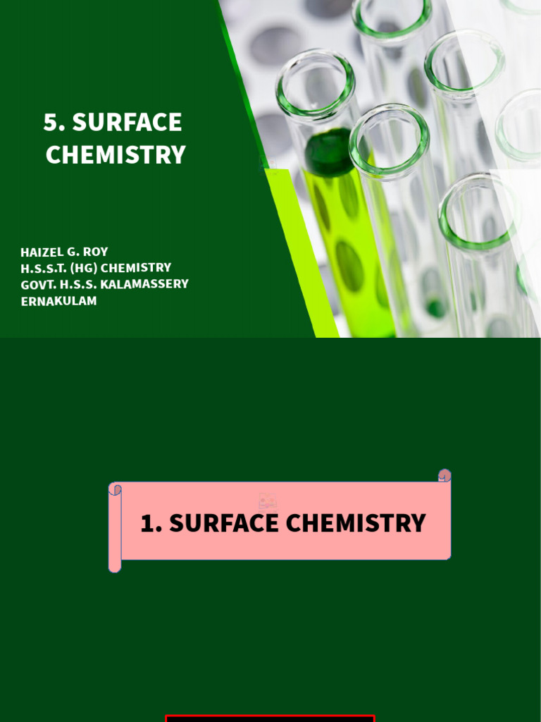 Hsslive Xii Chem Slide CH 5. Surface Chemistry | PDF | Adsorption | Catalysis
