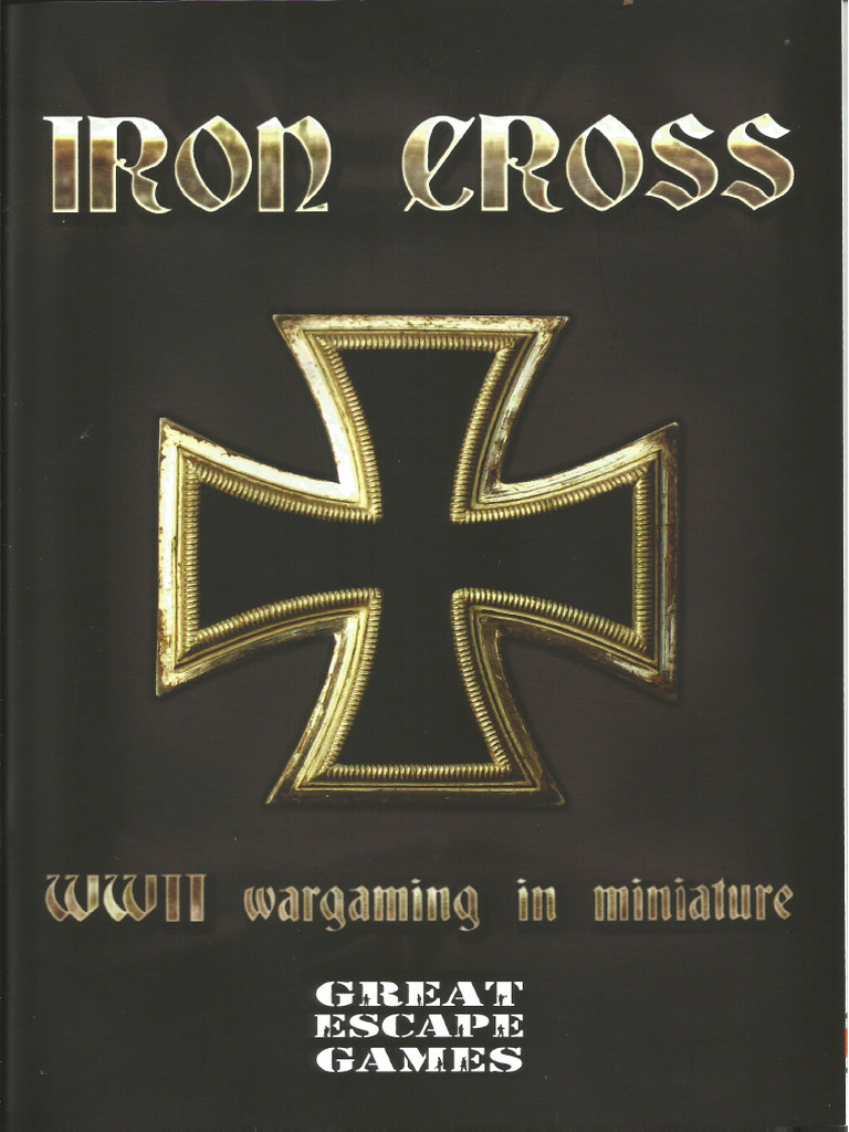 Iron Cross WWII Wargaming in Miniature | PDF