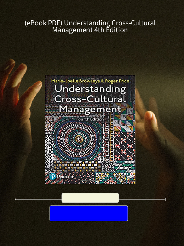 Get (eBook PDF) Understanding Cross-Cultural Management 4th Edition PDF ... Get (eBook PDF) Understanding Cross-Cultural Management 4th Edition PDF ...
