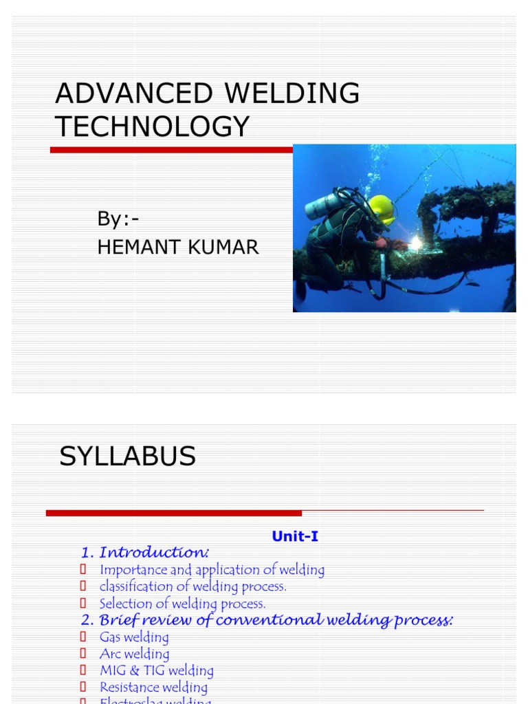 Advanced Welding Technology Overview | PDF | Welding | Construction
