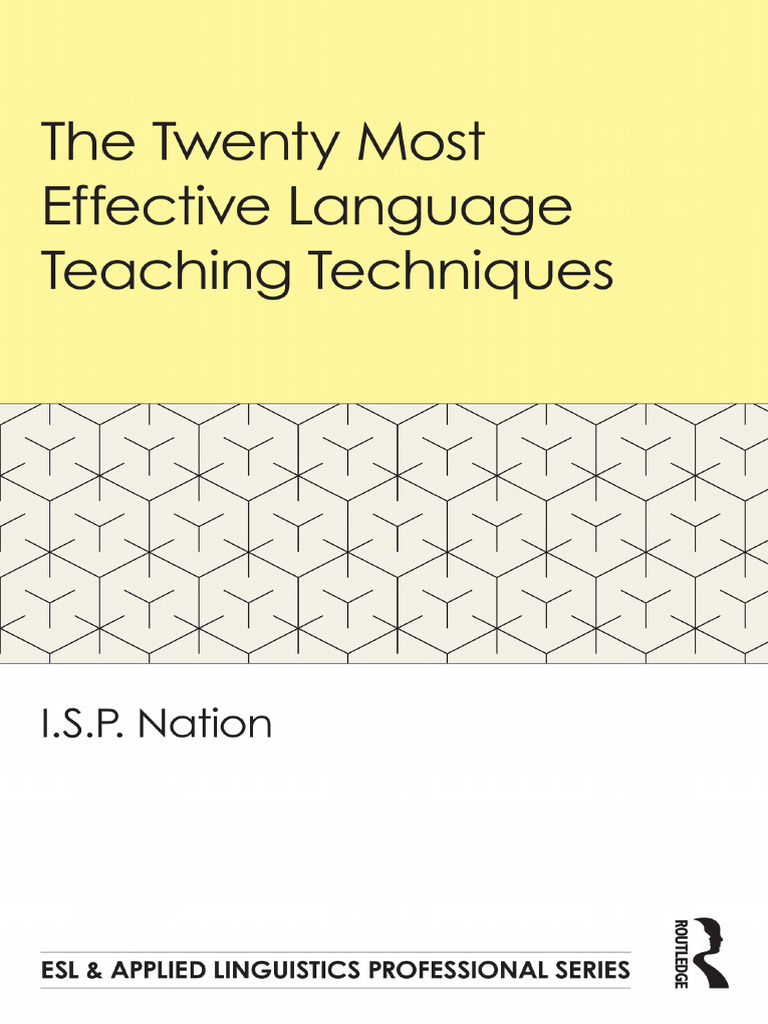 The Twenty Most Effective Language Teaching Techniques (I.S.P. Nation ...