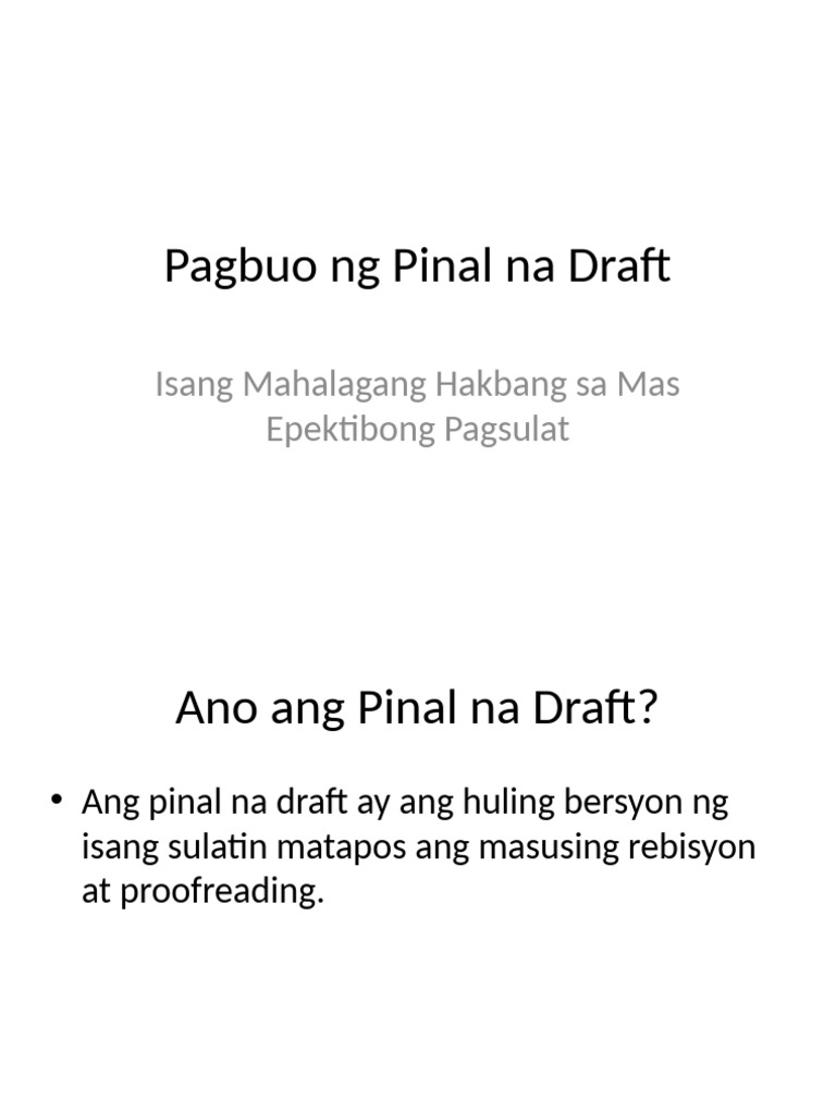 Pagbuo NG Pinal Na Draft | PDF