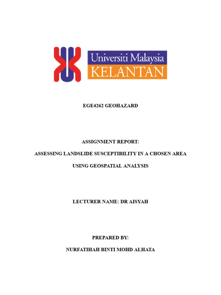 EGE4262 GEOHAZARD LANDSLIDE REPORT - E21a0635 | PDF | Landslide ...