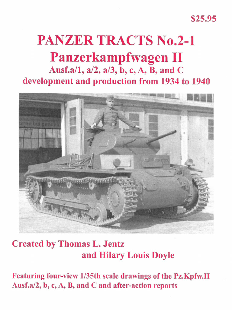 Panzer Tracts 02.1 - Panzerkampfwagen II Ausf.a1, A2, A3, B, C, A, B and C | PDF