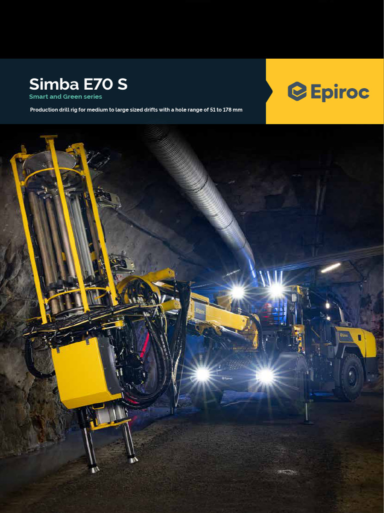 Epiroc Simba E70 S: Smart Drilling Rig | PDF | Drill | Drilling