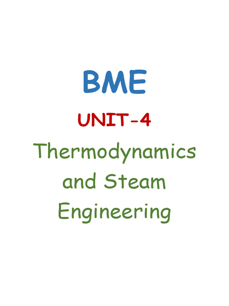 BME Unit 4 - Thermodynamics and Steam Engineering | PDF