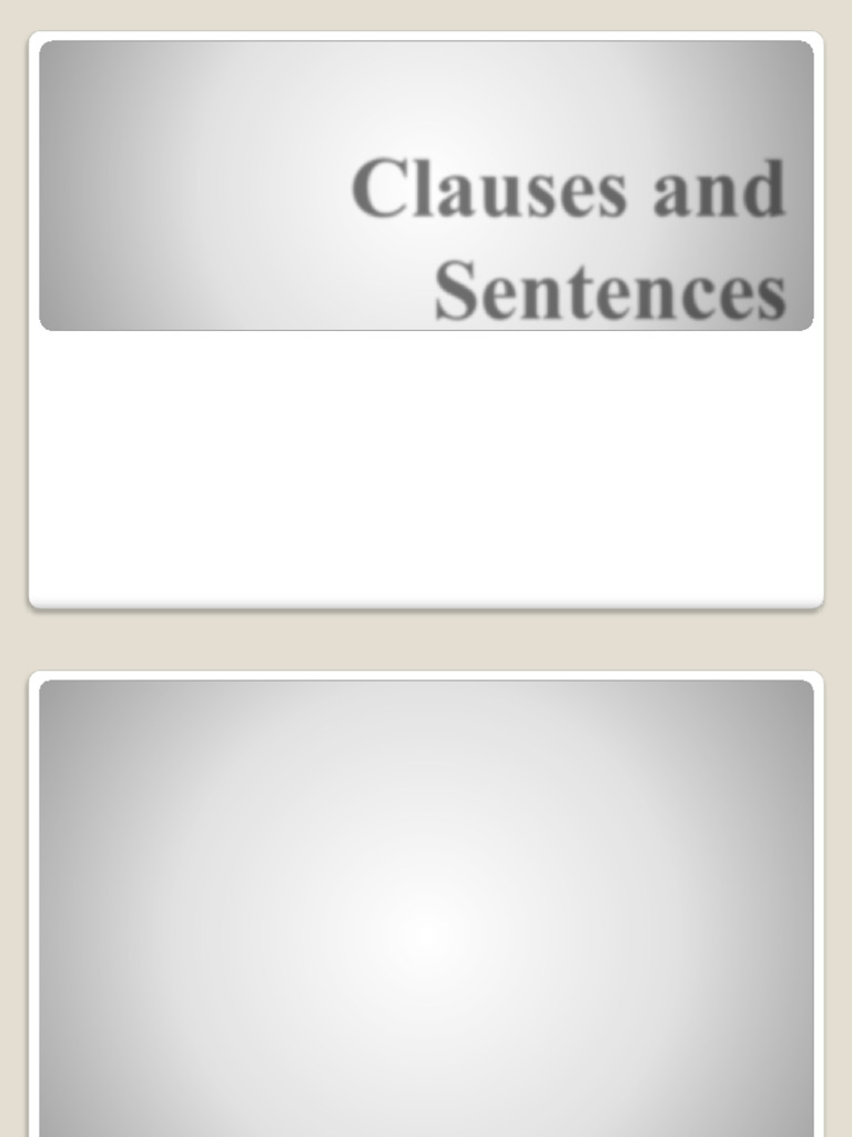 6 Chapter 4 Clauses and Sentences | PDF | Clause | Sentence (Linguistics)