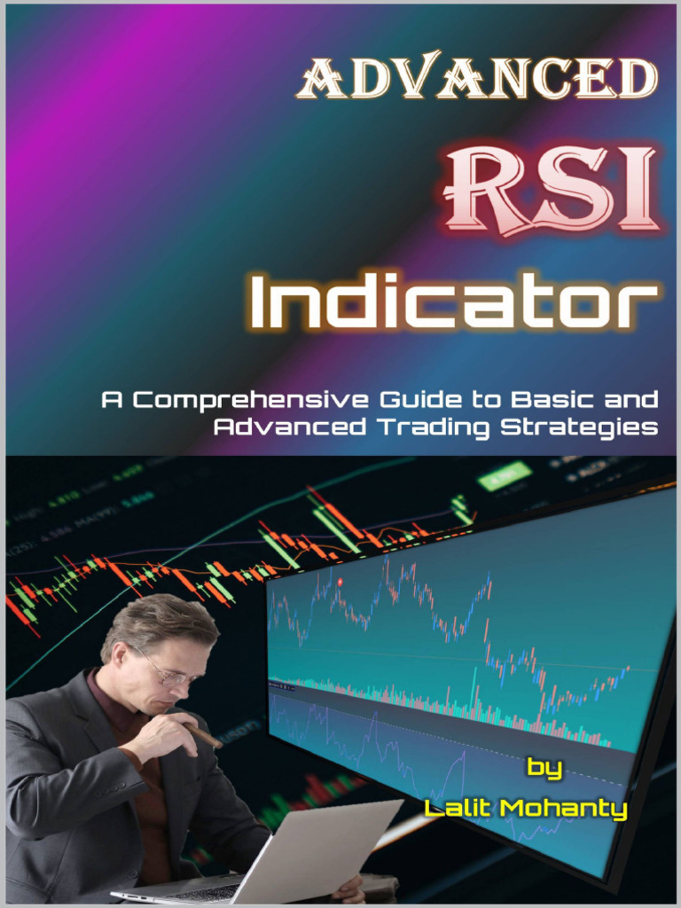 Advanced RSI Indicator, 2024 - Lalit Mohanty | PDF | Market Trend | Financial Markets