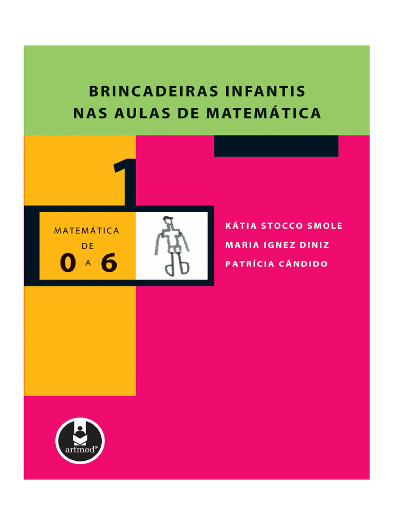 Brincadeiras Infantis Nas Aulas de Matemática - Matemática de 0 A 6 | PDF