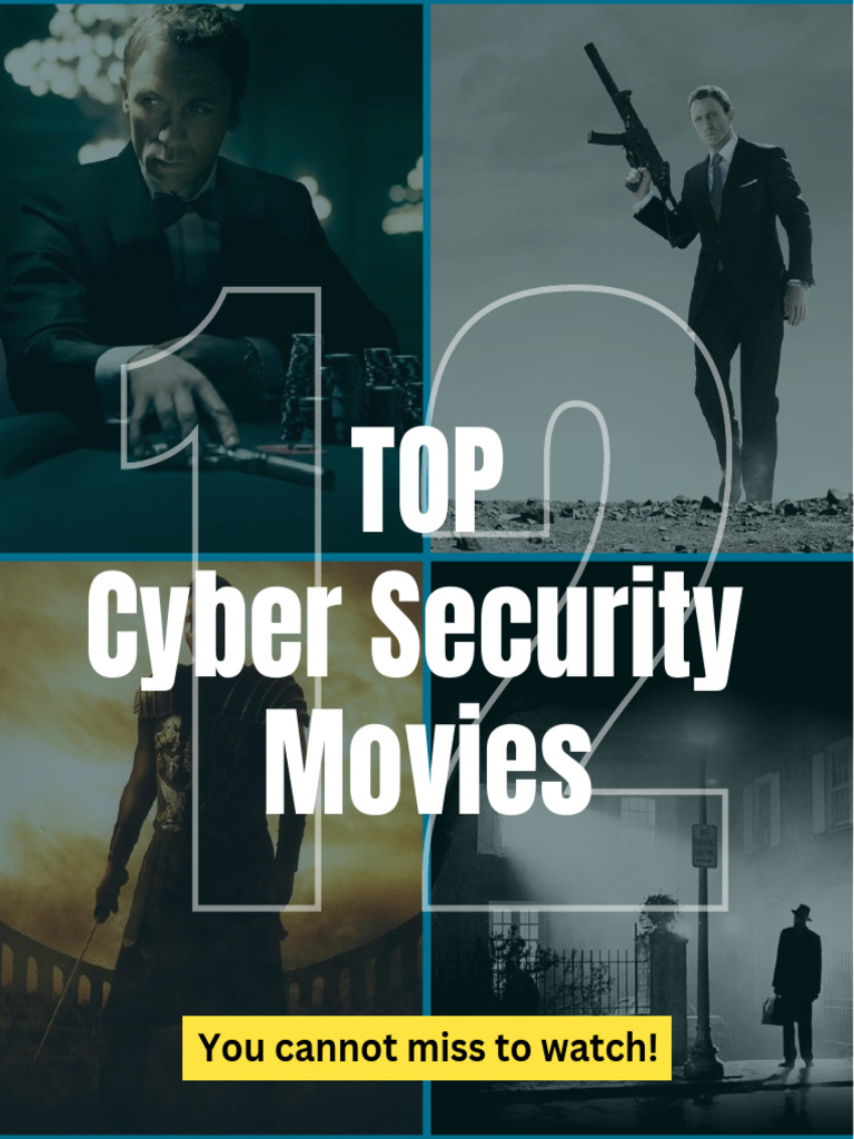 Top 12 Cyber Security Movies | PDF
