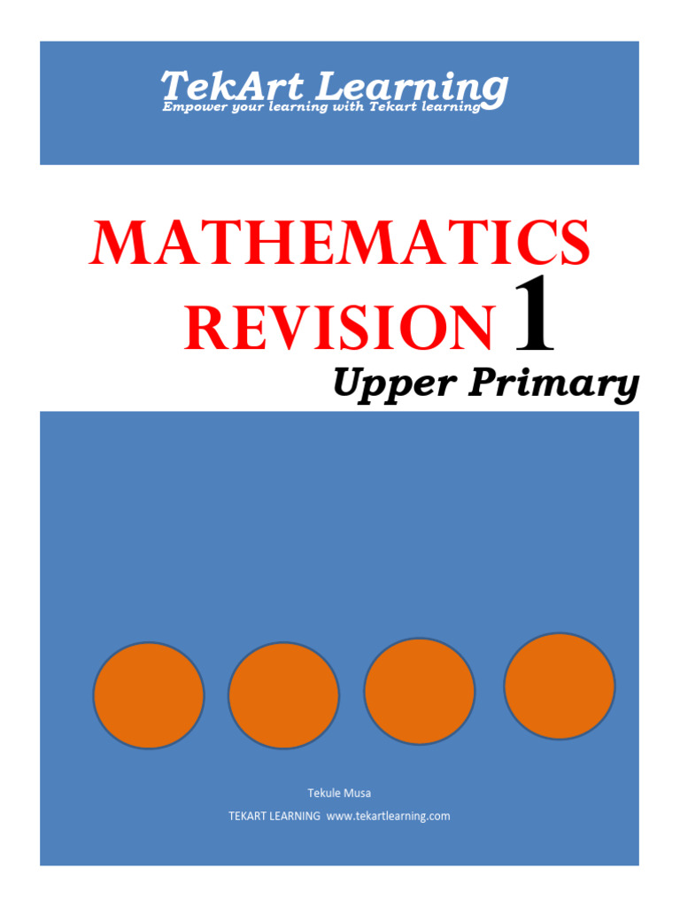 Tekart-Learning-Mathematics Revision-1 | PDF | Numbers | Mathematics