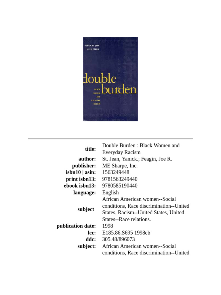 Double burden - Black women and everyday racism (Yanick St. Jean, Joe R ...