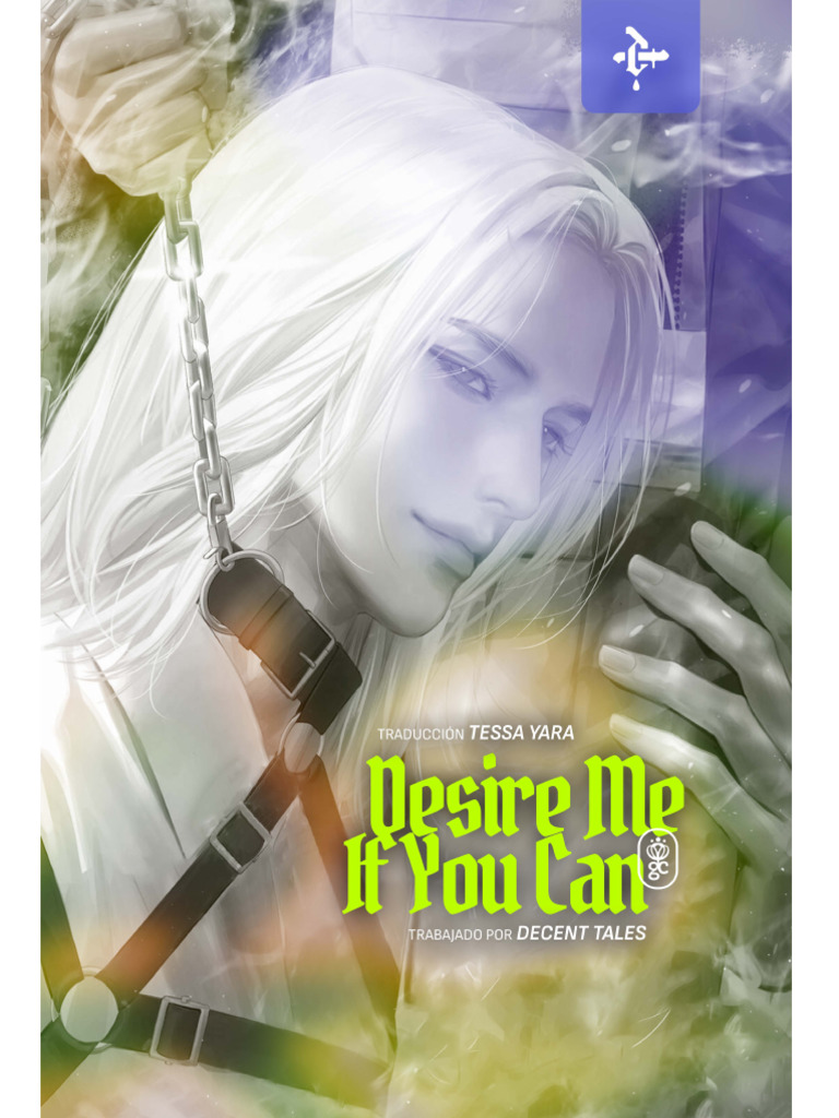 Desire Me If You Can - Cap 1-10 (Novela en Emision) | PDF