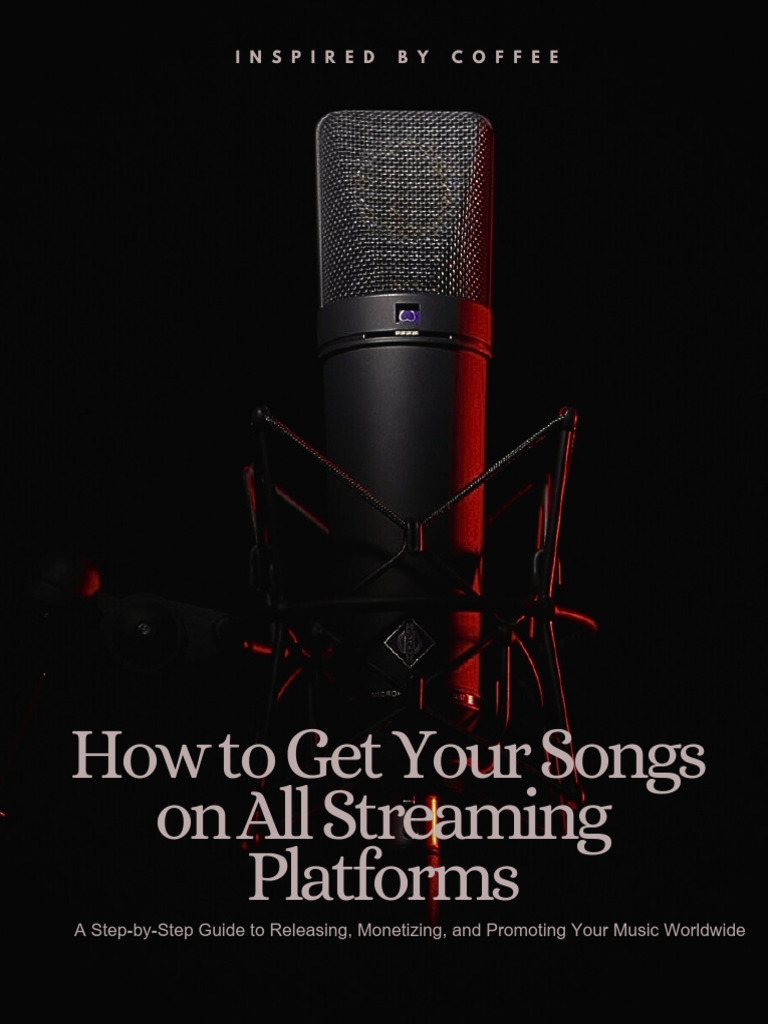 How To Get Your Songs On All Streaming Platforms | PDF | Spotify ...