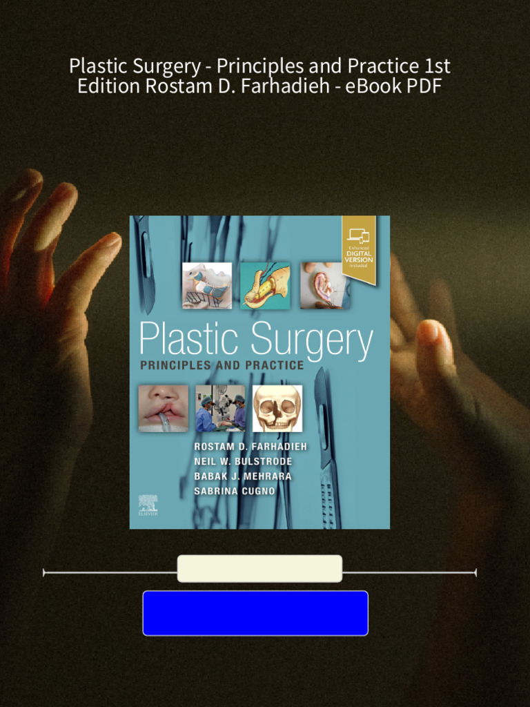 Plastic Surgery - Principles and Practice 1St Edition Rostam D ...