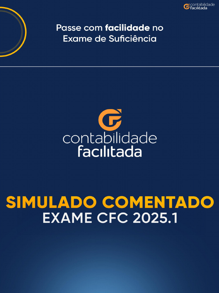 Simulado Comentado Simulado 2025.1 | PDF | Contabilidade | Relatório anual