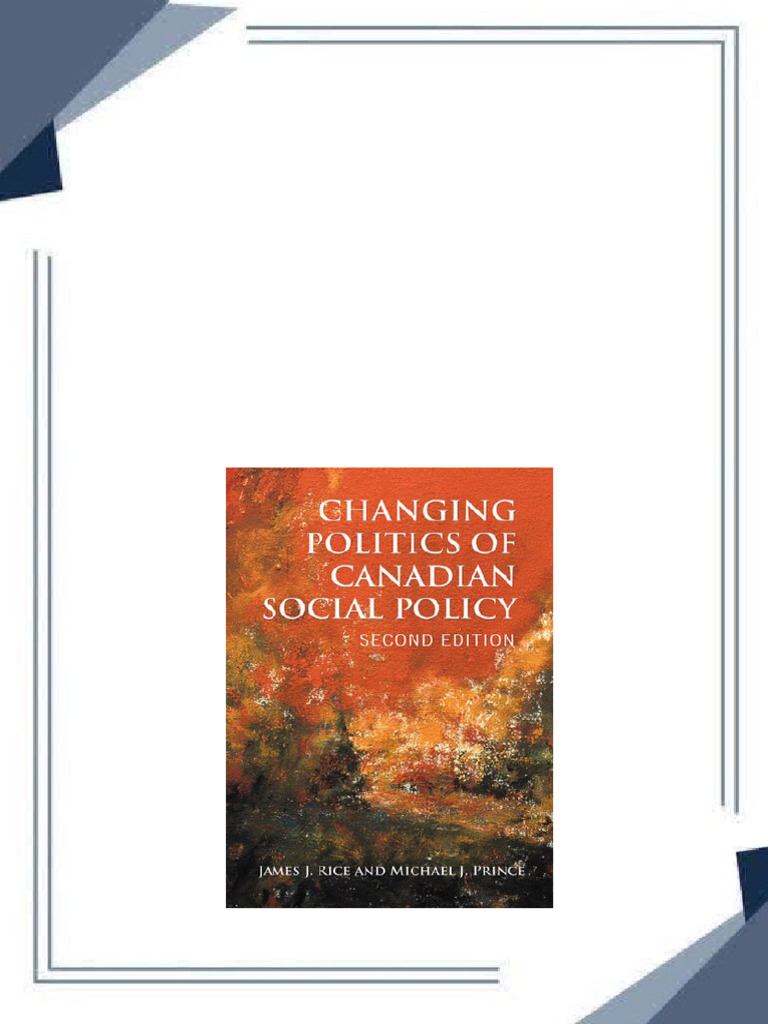 Instant ebooks textbook Changing Politics of Canadian Social Policy ... Instant ebooks textbook Changing Politics of Canadian Social Policy ...