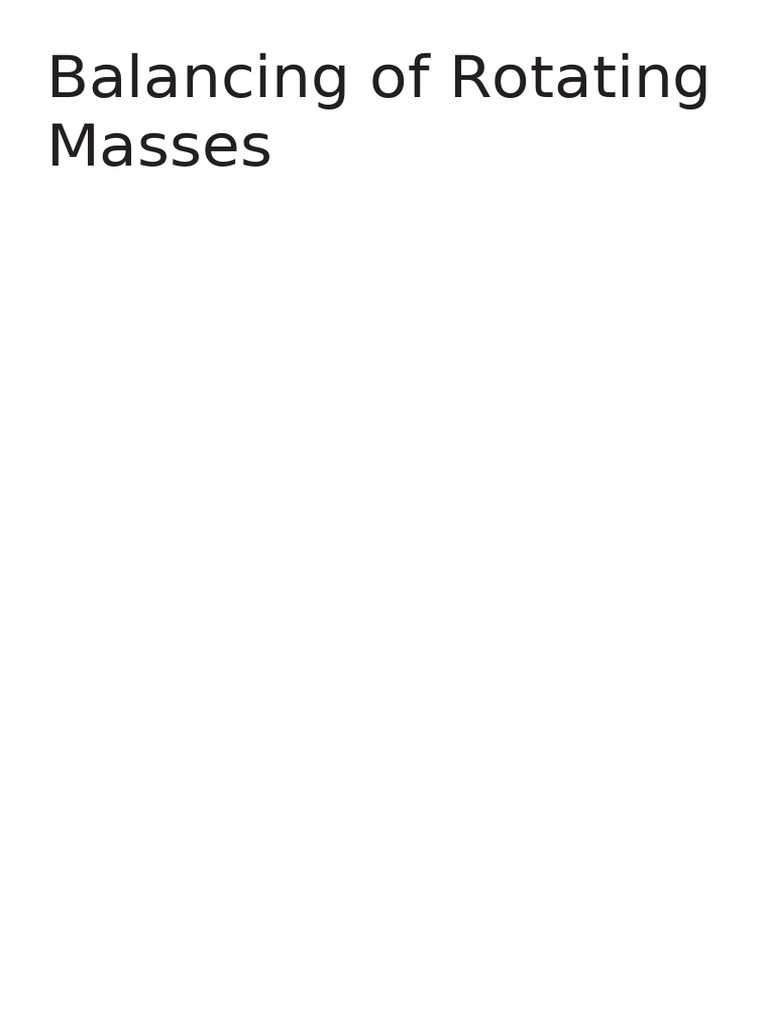 Balancing of Rotating Masses | PDF | Force | Rotation