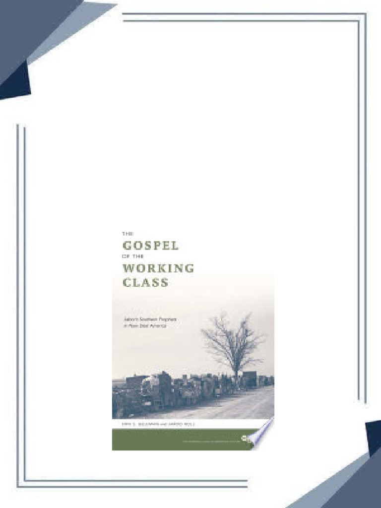 The Gospel of the Working Class Labor s Southern Prophets in New Deal ...