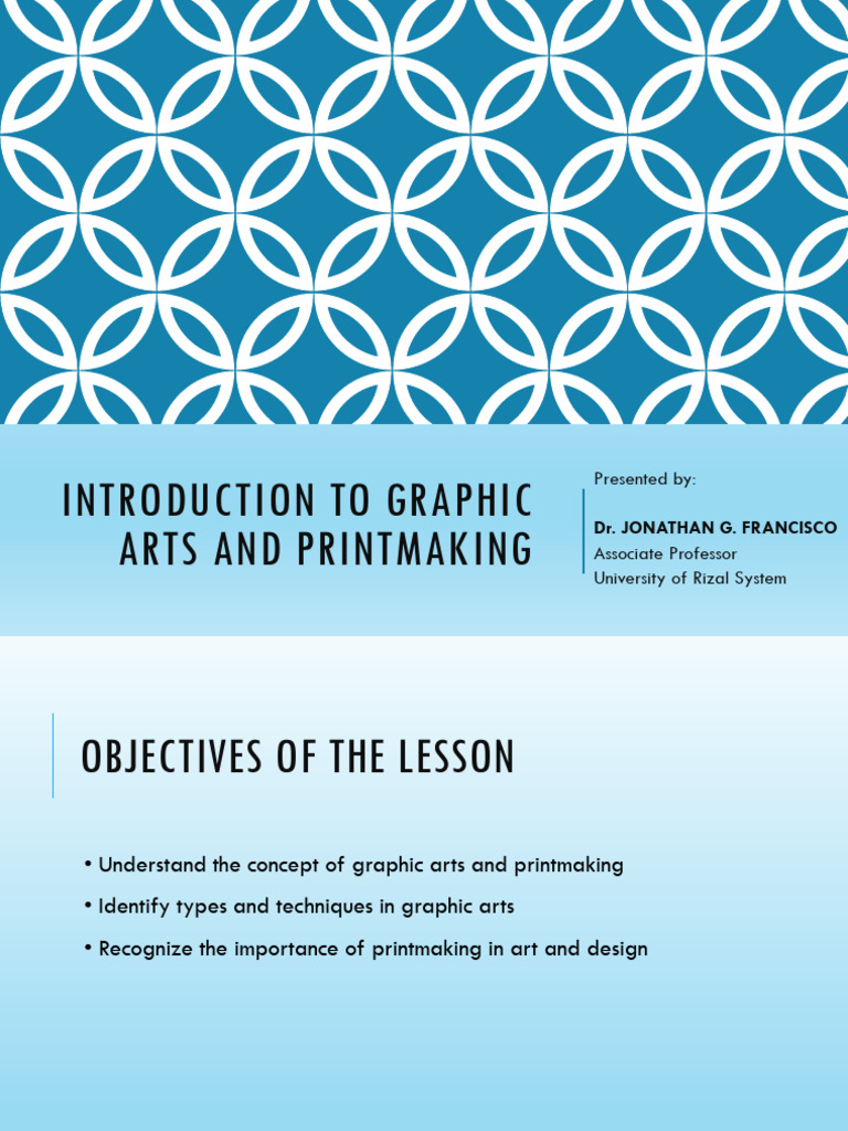 Graphic-Arts-Lecture-1-Introduction To Graphic Arts and Printmaking | PDF | Printmaking | Printing