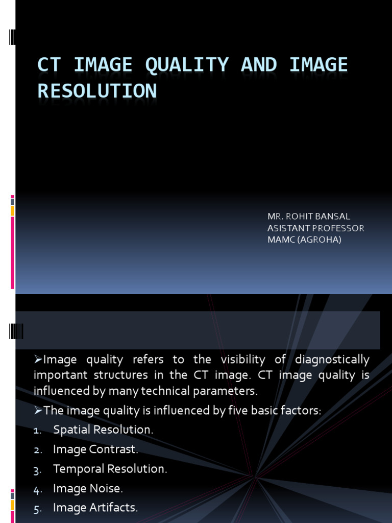 Ctimagequalityandimageresolution 220816112943 8eba26f3 | PDF | Ct Scan ...