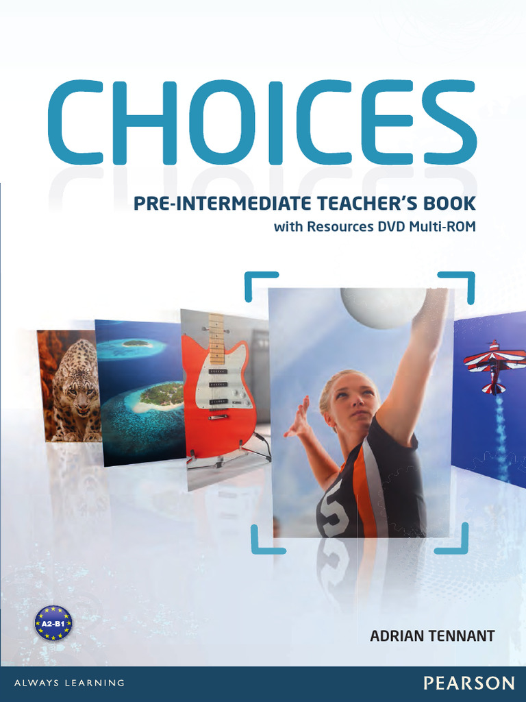 Choices Pre-Intermediate T's | PDF | Grammar | Learning