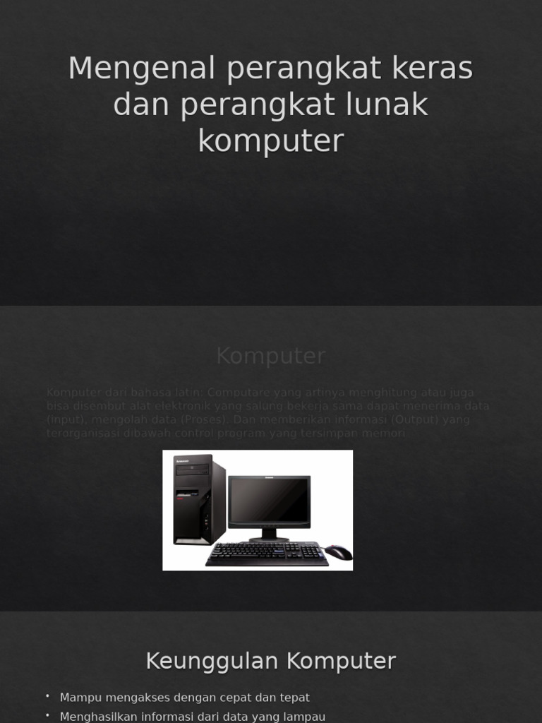 Mengenal Perangkat Keras Dan Perangkat Lunak Komputer | PDF