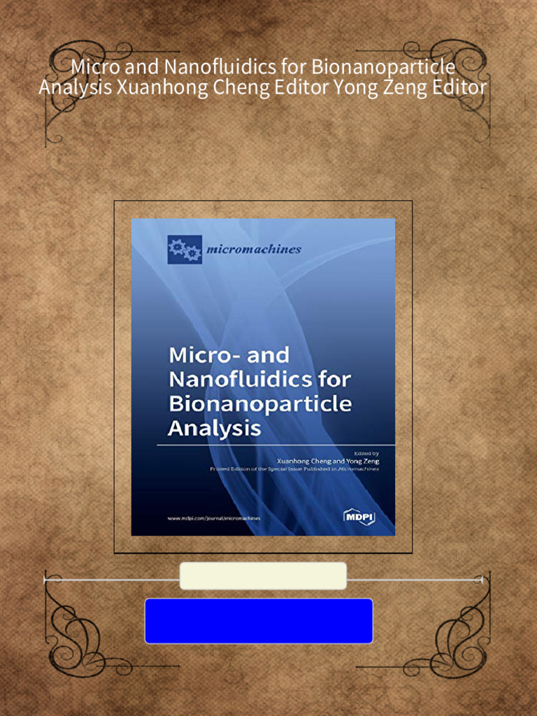 (FREE PDF Sample) Micro and Nanofluidics For Bionanoparticle Analysis Xuanhong Cheng Editor Yong ...