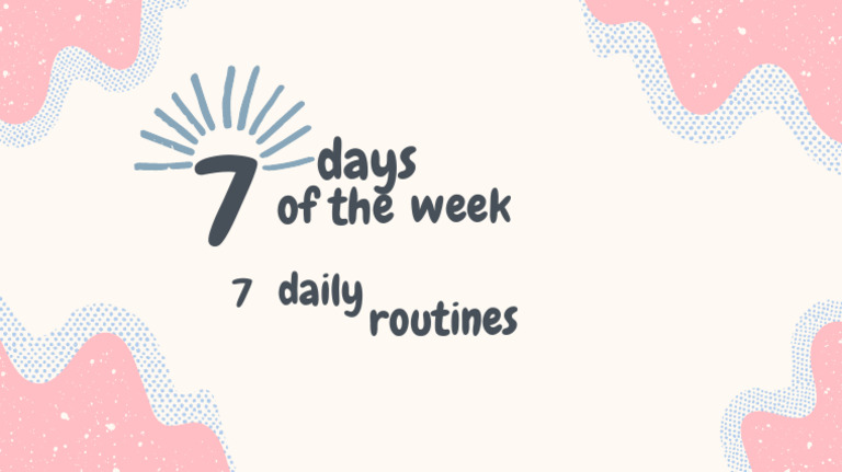 7 Daily Routines for Every Weekday | PDF