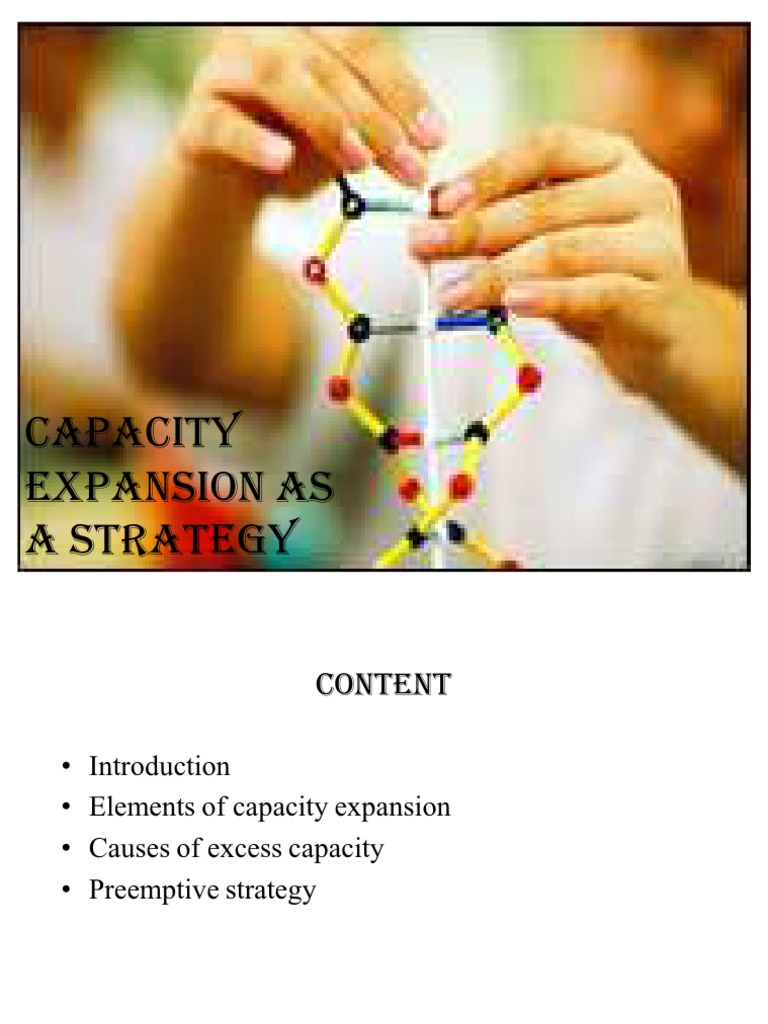 Capacity Expansion as a Strategy