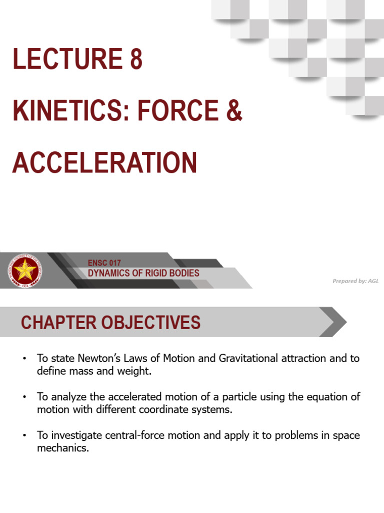 Lecture 8 - Kinetics - Force & Acceleration | PDF | Force | Classical Mechanics