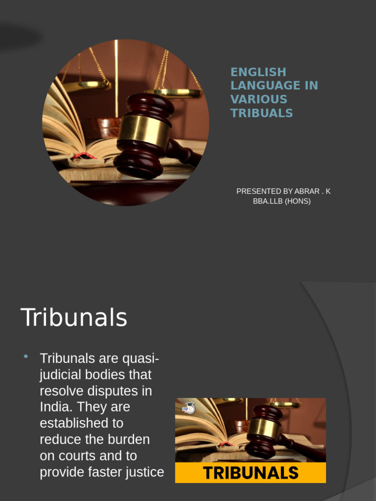 English Language in Various Tribuals Abrar (Bba LLB) Hons 12345.Pptx 12345678 | PDF | Tribunal ...