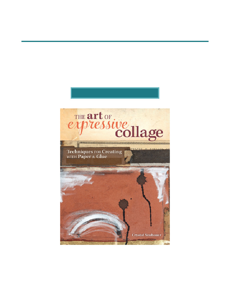 Life Changing The Art of Expressive Collage Techniques For Creating ...