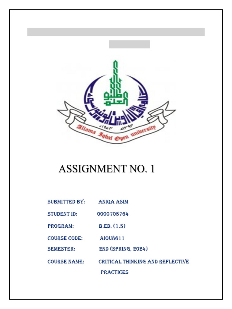 Assignment no.01 (8611) | PDF | Reflective Practice | Critical Thinking