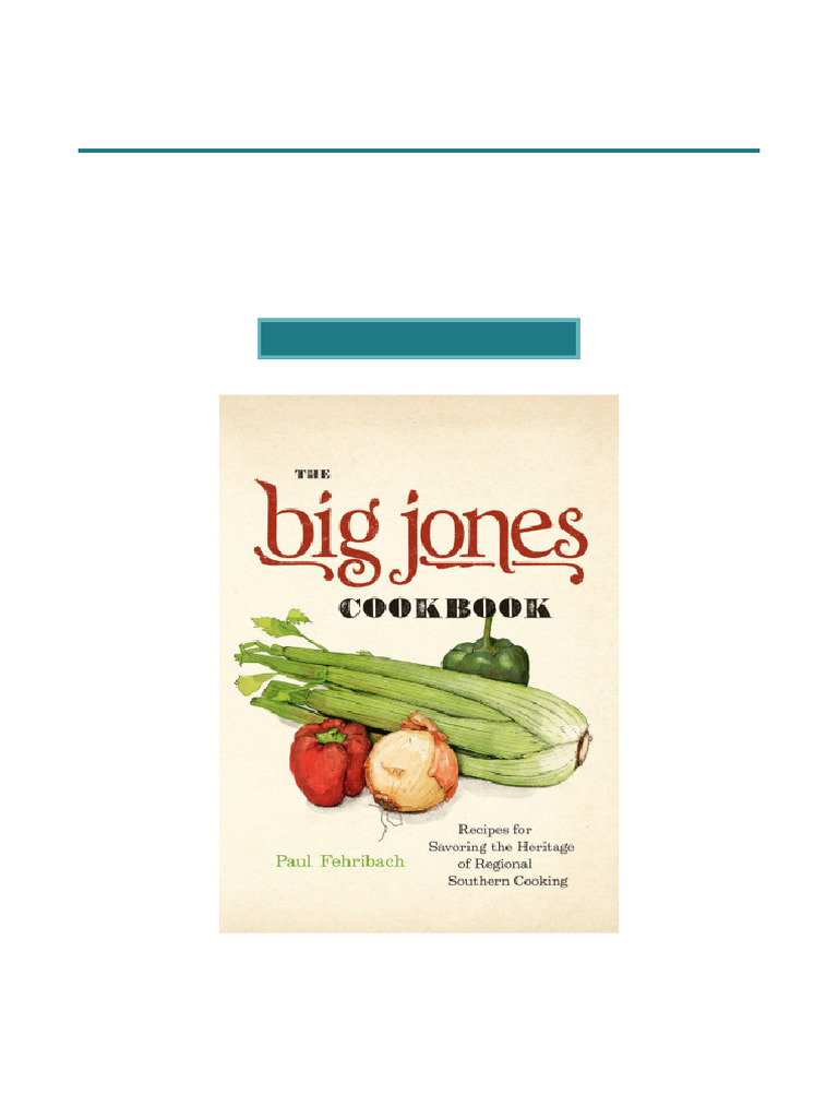 Before Late The Big Jones Cookbook Recipes For Savoring The Heritage of ...