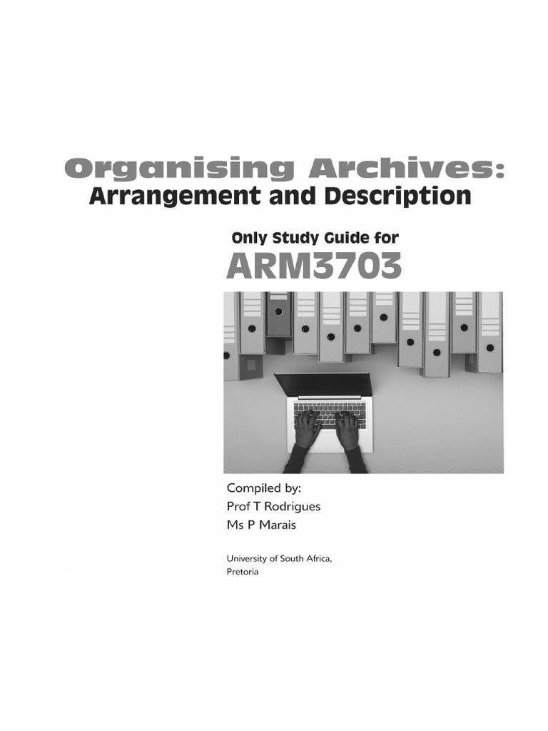 Archival Arrangement and Description Guide | PDF | Archive | Archivist
