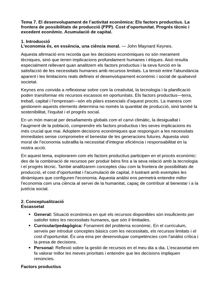 Tema 7. El desenvolupament de l’activitat econòmica. Els factors productius. La frontera de ...