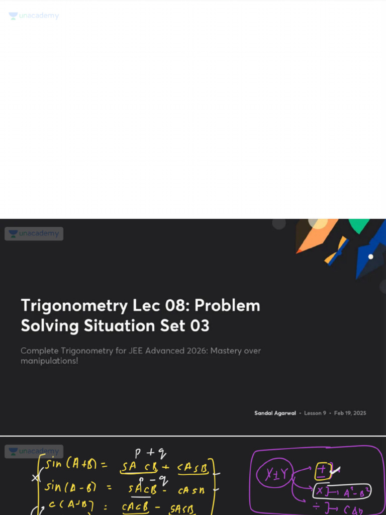 Trigonometry_Lec_08_Problem_Solving_Situation_Set_03_with_anno | PDF