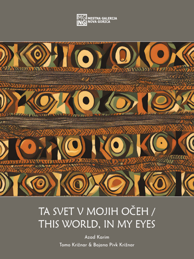 Azad Karim, Tomo Križnar & Bojana Pivk Križnar: Ta svet v mojih očeh ...