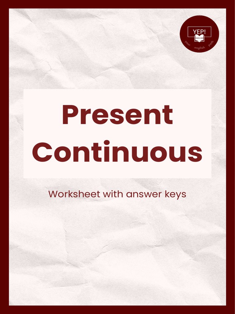 Present Continuous - Worksheet | PDF