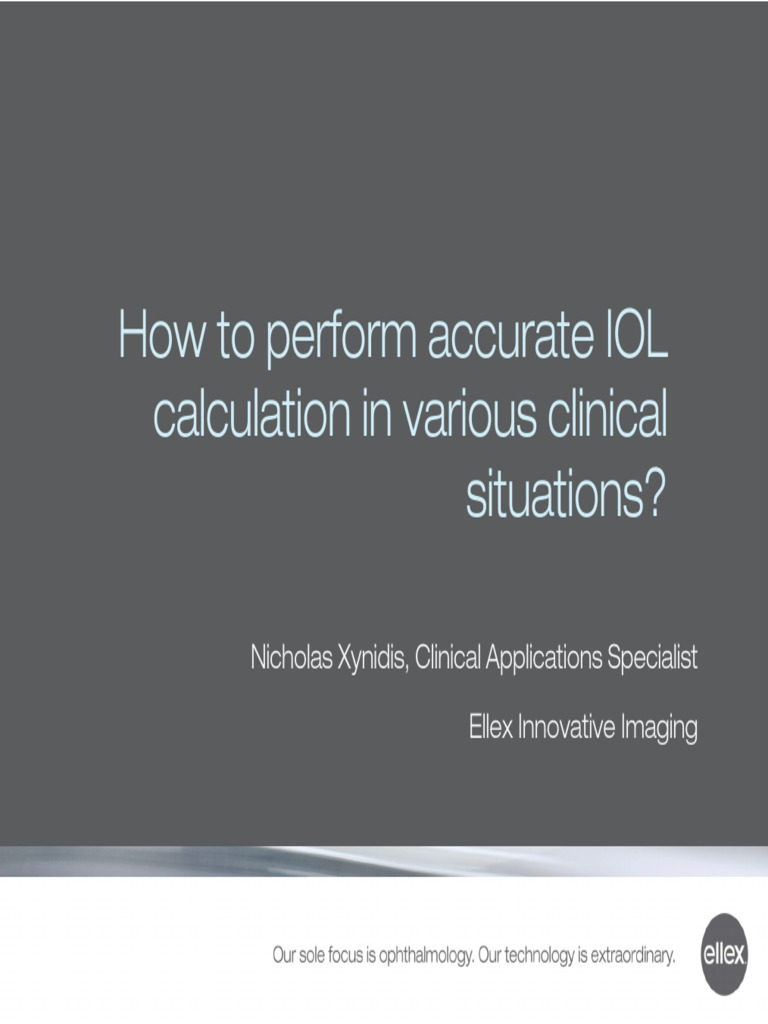 4 - N.Xynidis - How To Perform Accurate IOL Calculation in Various ...