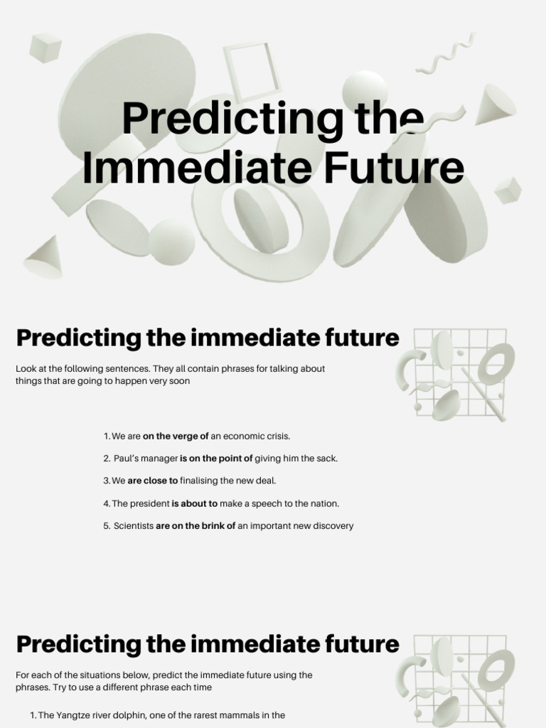 Predicting The Immediate and Certain Future V1 | PDF