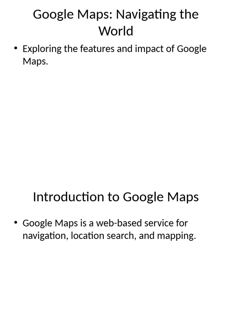 Google Maps Presentation | PDF